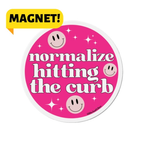 Normalize Hitting the Curb Funny Cute Gen Z Meme Car Vehicle - Etsy