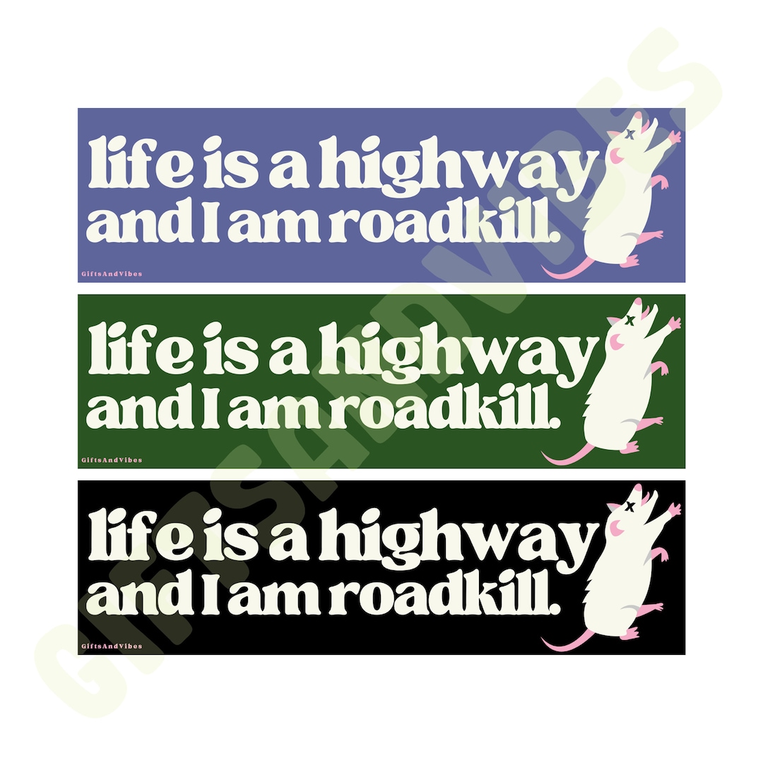 Life is a Highway and I Am Roadkill! Funny Opossum Rodent Marsupial ...