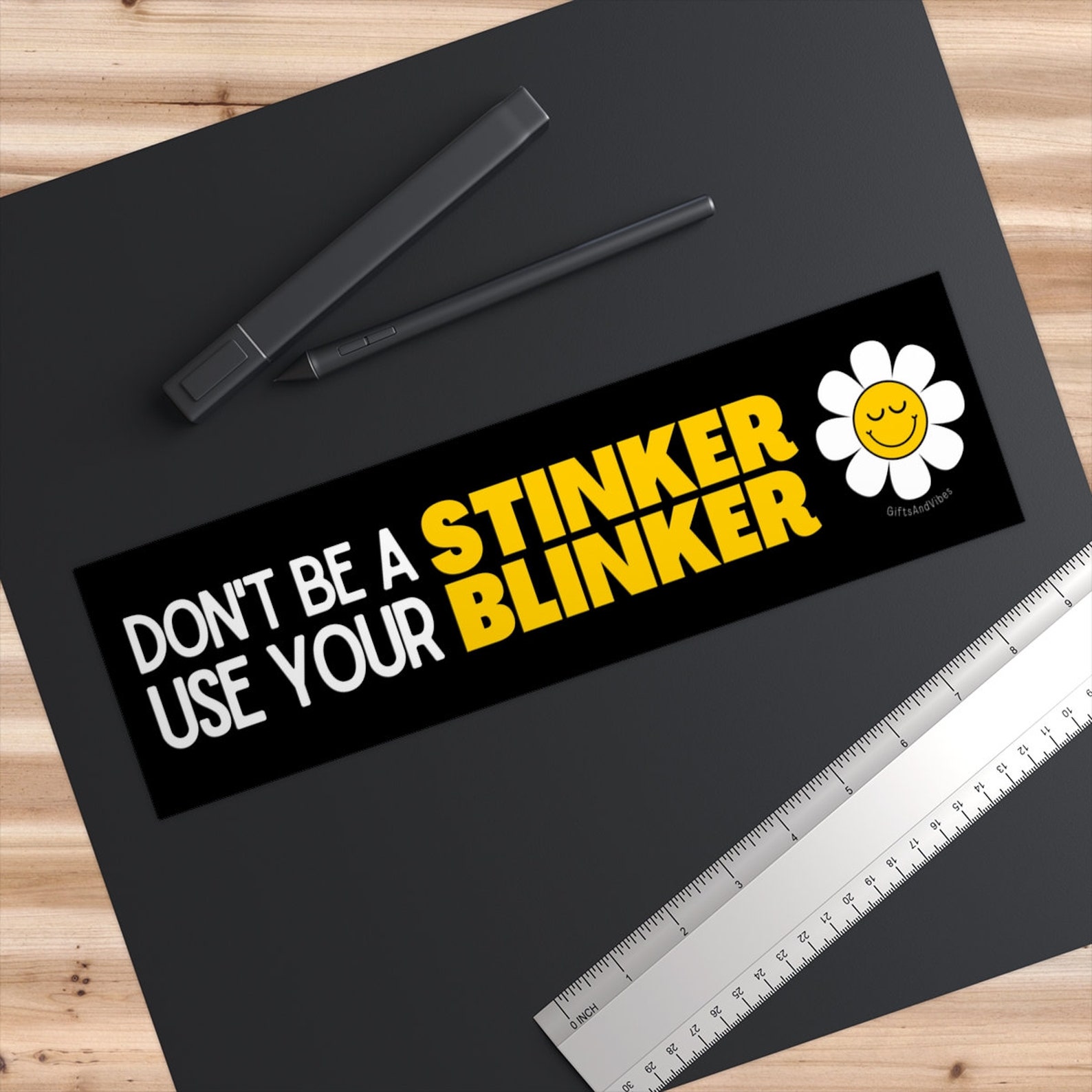 Don't Be A Stinker Use Your Blinker Funny Cute Smiley - Etsy