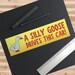 A Silly Goose Drives This Car Funny Cute Bumper Sticker - Etsy