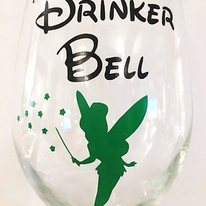 Tinkerbell Gift, Disney Fan Glass , Disney Wine Glass , Disney Mom Gift ...