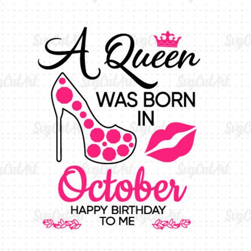 This Queen Was Born in October SVG Birthday Queen SVG - Etsy