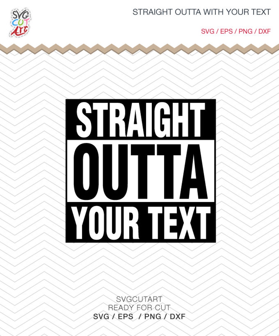 Straight Outta Cut File DXF SVG PNG Eps Vinyl Decal Cricut Design ...