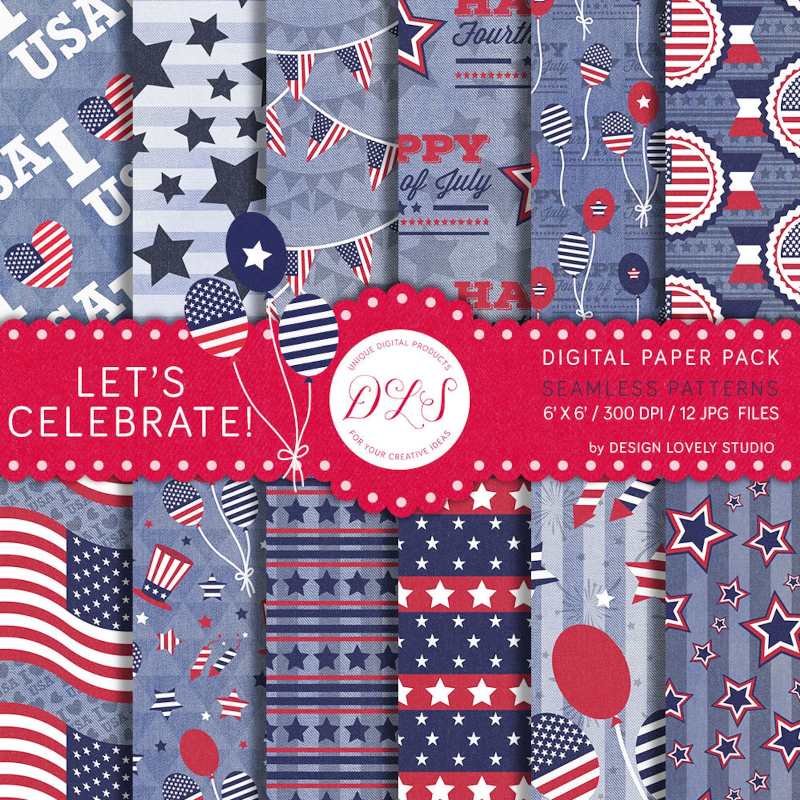 July Papers : "let's Celebrate" Happy 4th of July Patriotic ...