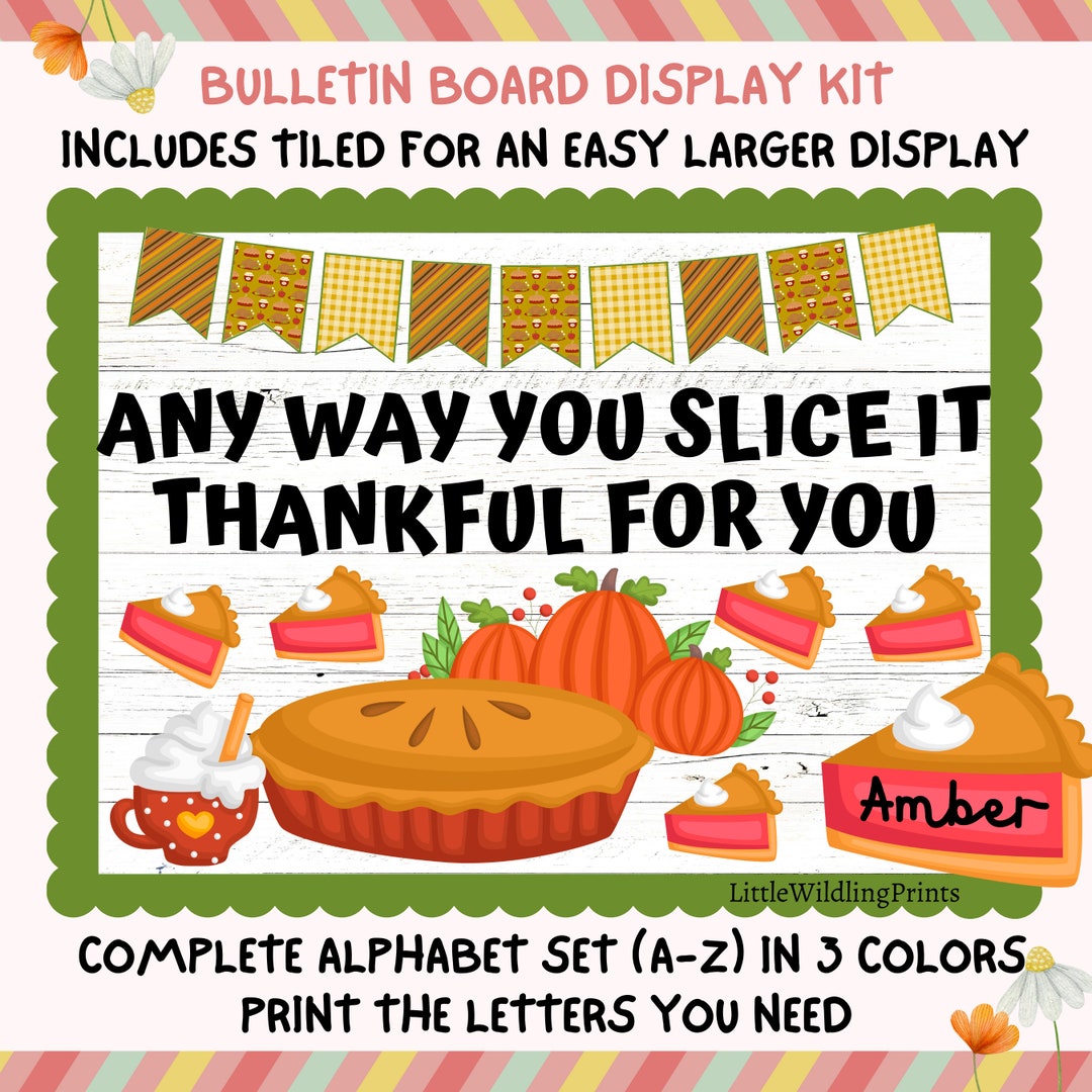 Thanksgiving Bulletin Board Kit, Slice It Pie Happy Thanksgiving ...