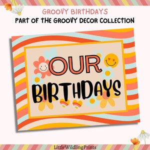Groovy Classroom Birthdays, EDITABLE, Rainbow Boho Retro 70s Theme ...