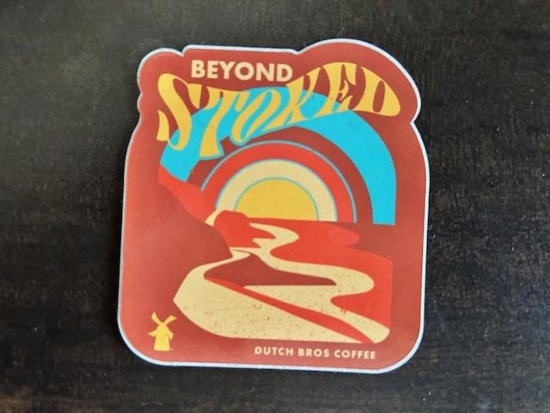 Dutch Bros Beyond Stoked Sticker Released July 2021 - Etsy