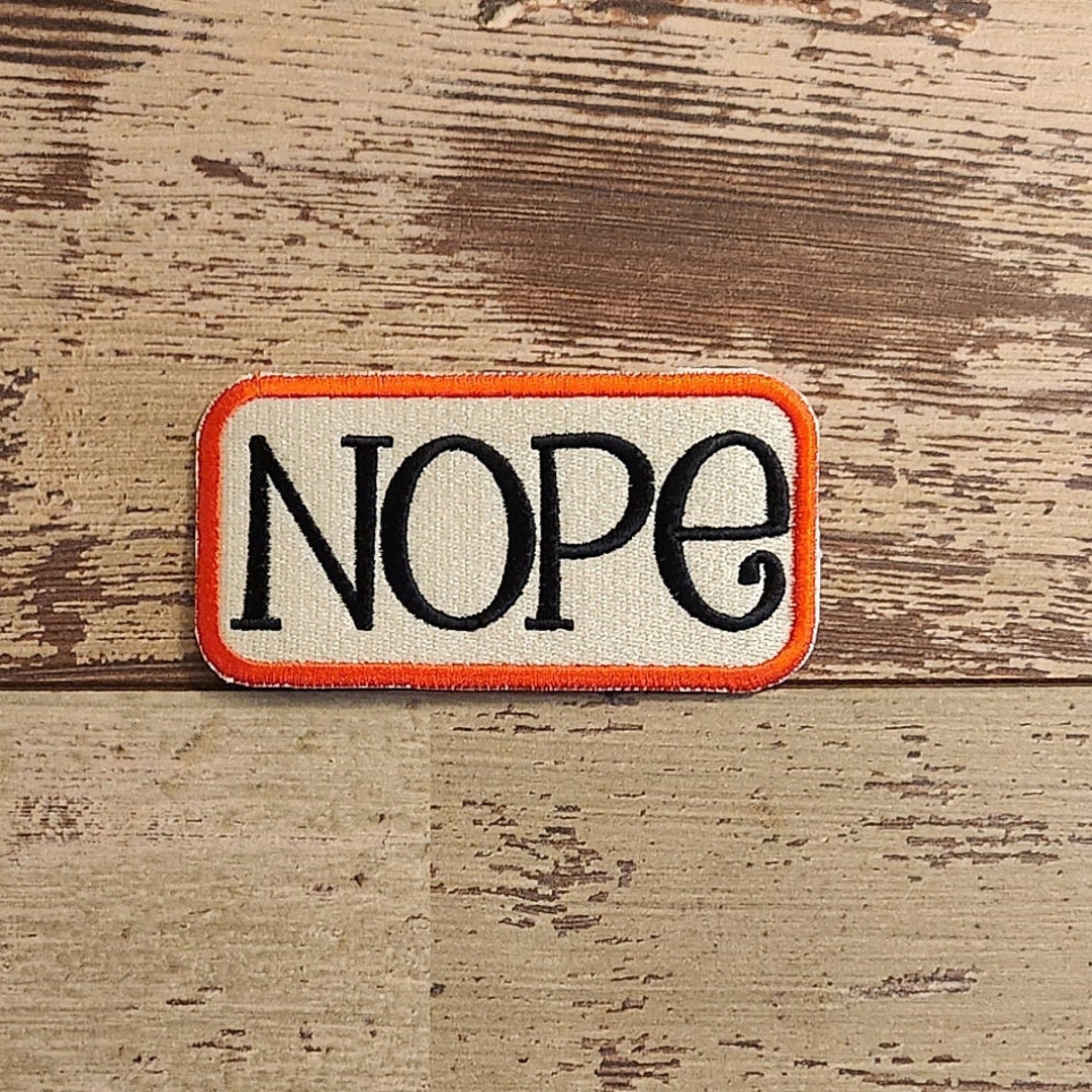 Nope, Iron on Patch, Sew on Patch, Embroidery, Rodeo Chic, Patch ...