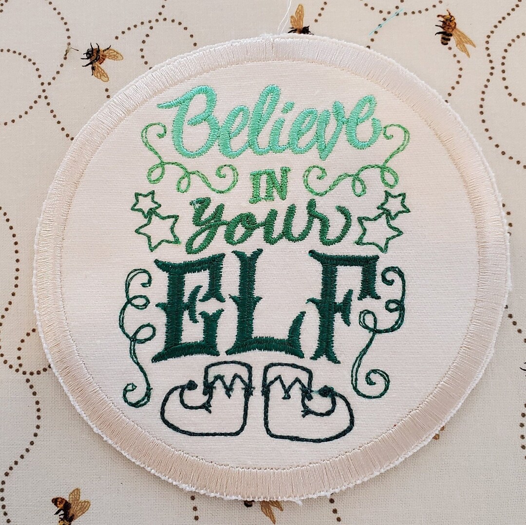 Believe in Your Elf Patch, Iron on Patch, Sew on Patch, Embroidery ...