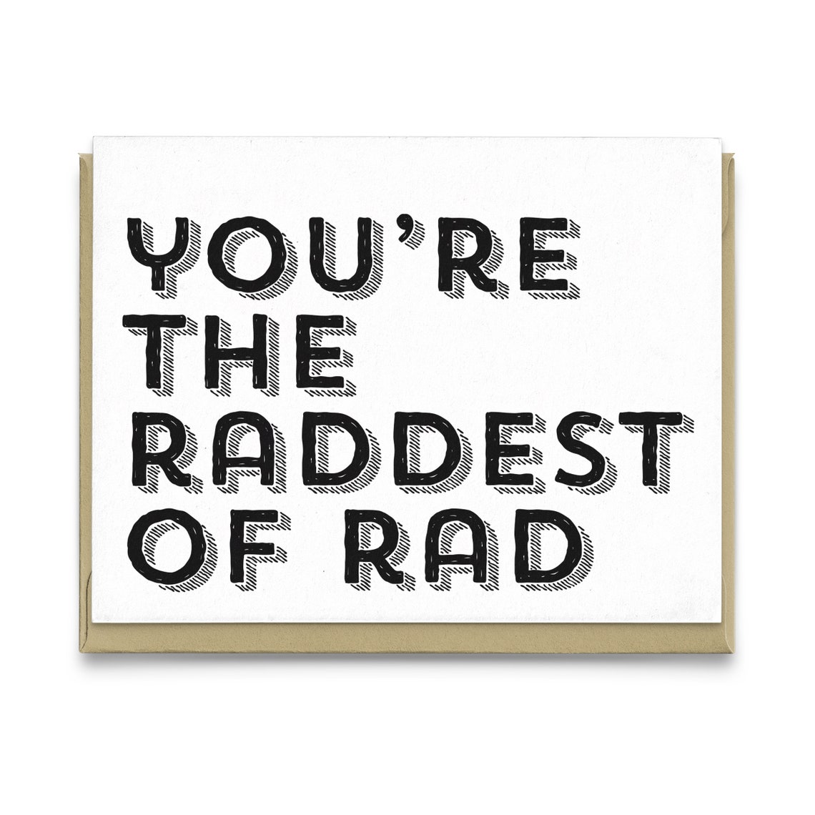 You're the Raddest of Rad Greeting Card Awesome Card - Etsy