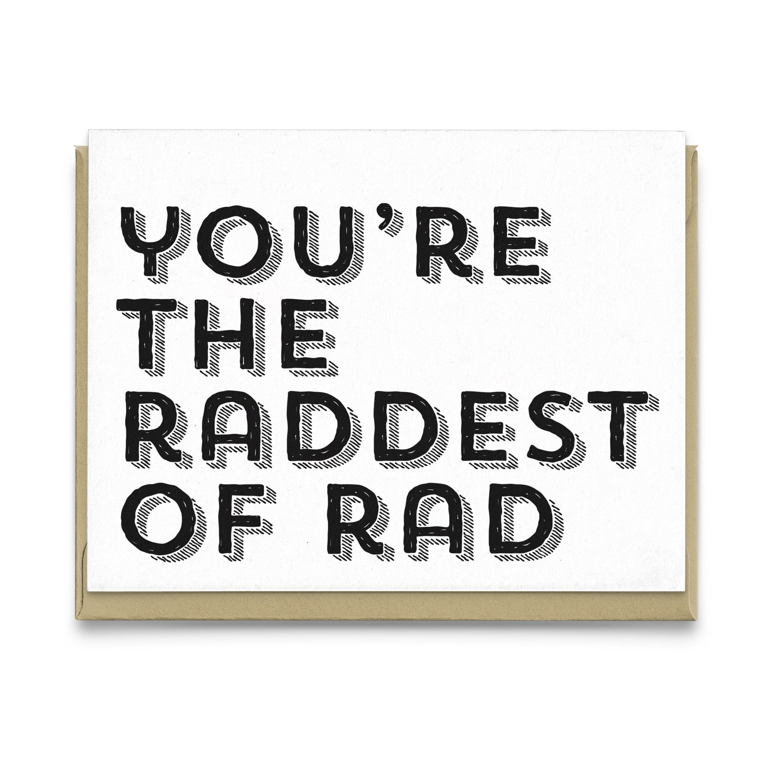 You're the Raddest of Rad Greeting Card Awesome Card, Friendship Card ...