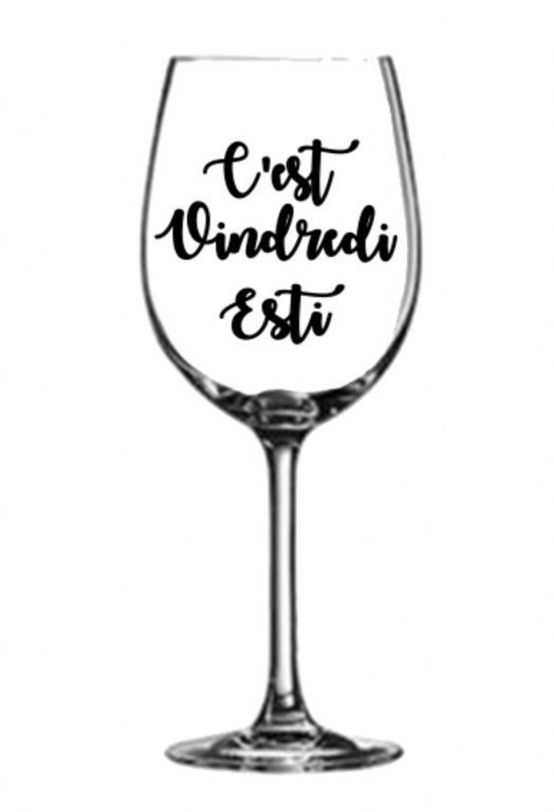 Sticker It's Vindredi Esti, Decal, Sticker, Glass of Wine - Etsy