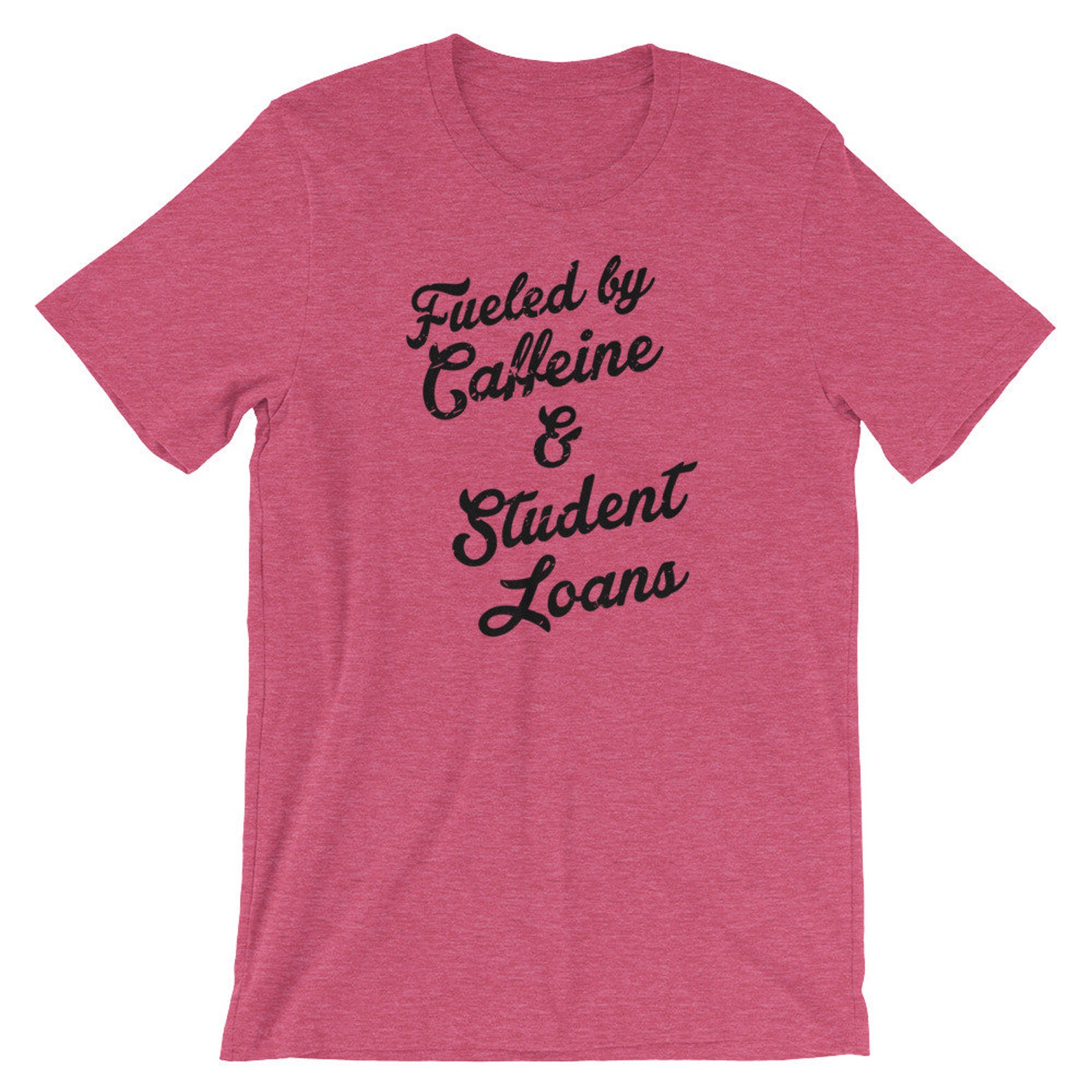 Funny College Graduation Shirt Fueled by Caffeine & Student | Etsy