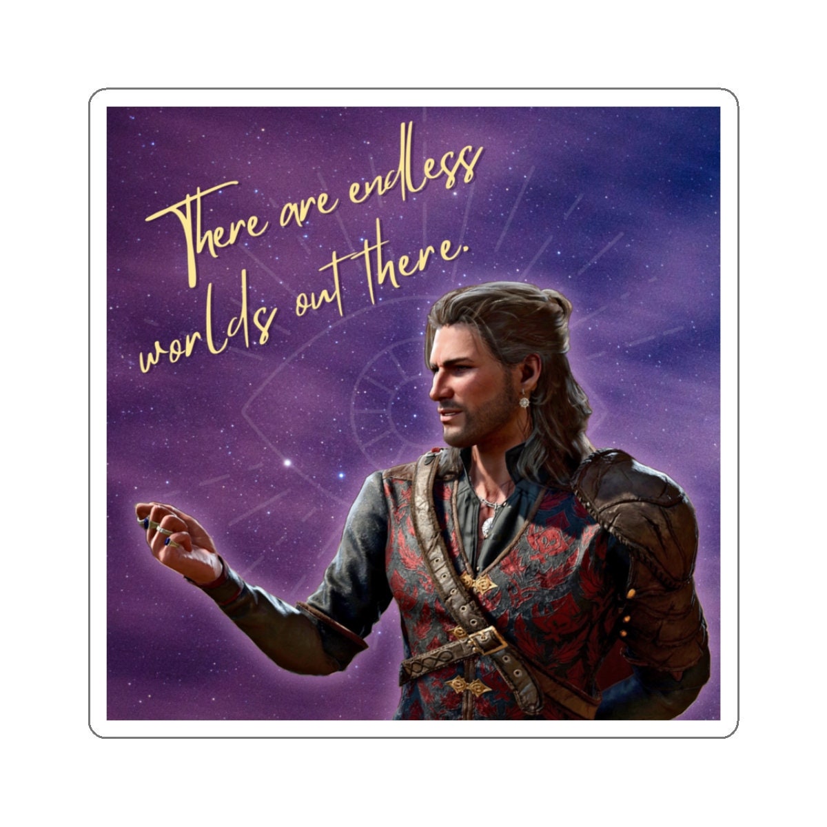 Baldur's Gate 3 BG3 Gale Sticker Quote There Are Endless Worlds Out ...