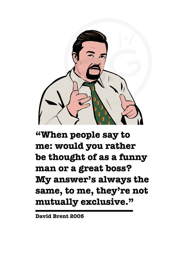 David Brent Quotes