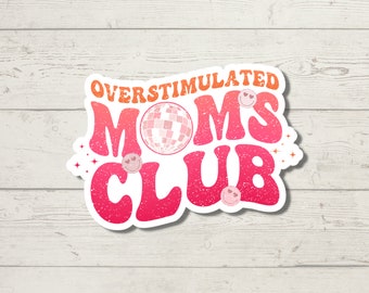 Overstimulated Mom Sticker - Etsy