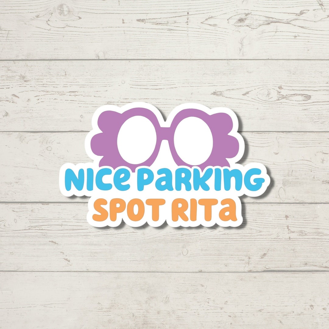Nice Parking Spot Rita Sticker, Car Decal, Truck Decal, Bumper Sticker ...