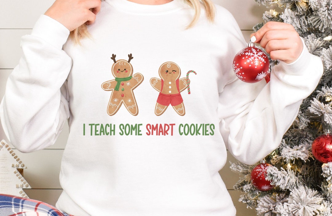 Festive 'I Teach Some Smart Cookies' Christmas Teacher - Etsy