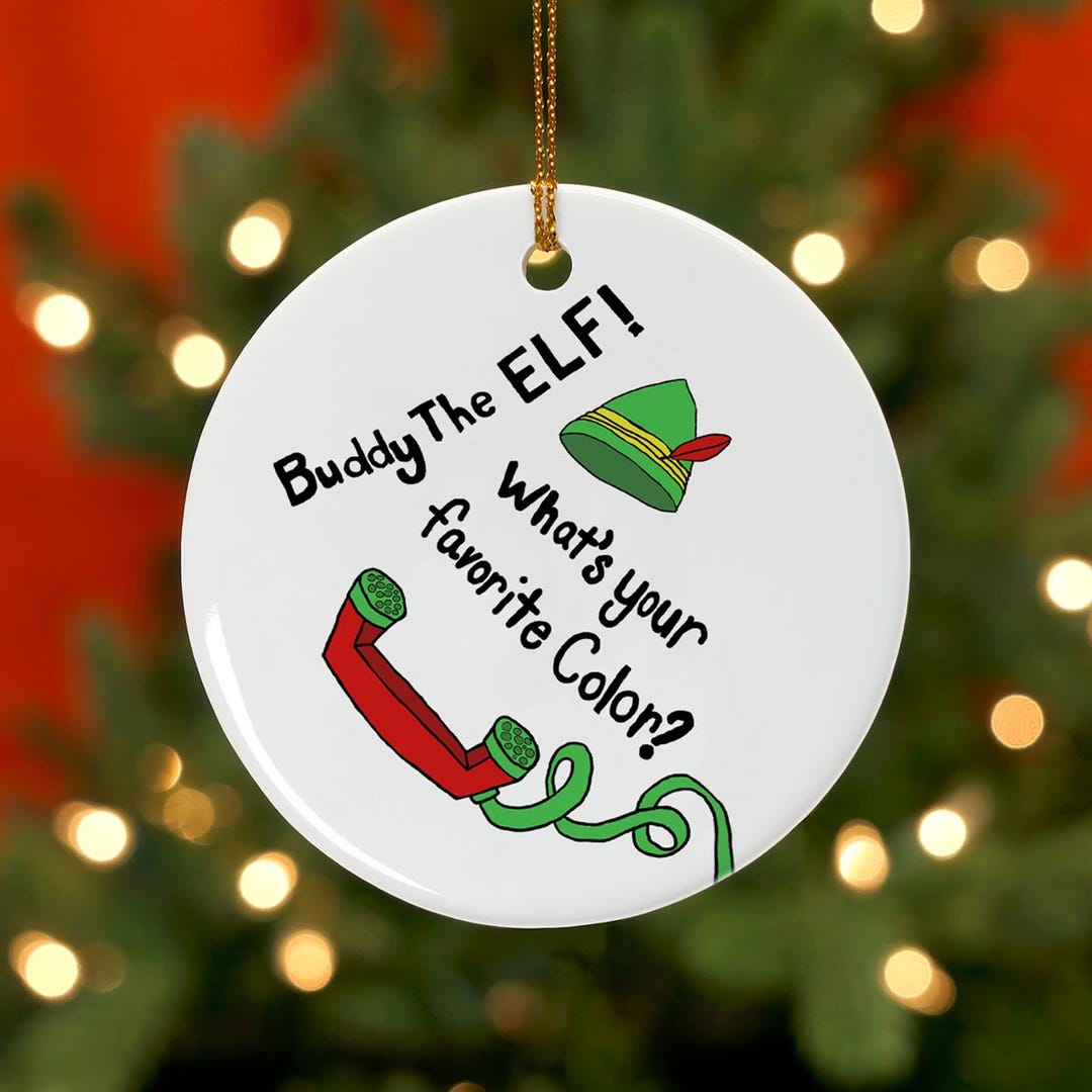 Buddy, the Elf What's Your Favorite Color? Ceramic Christmas Ornament ...