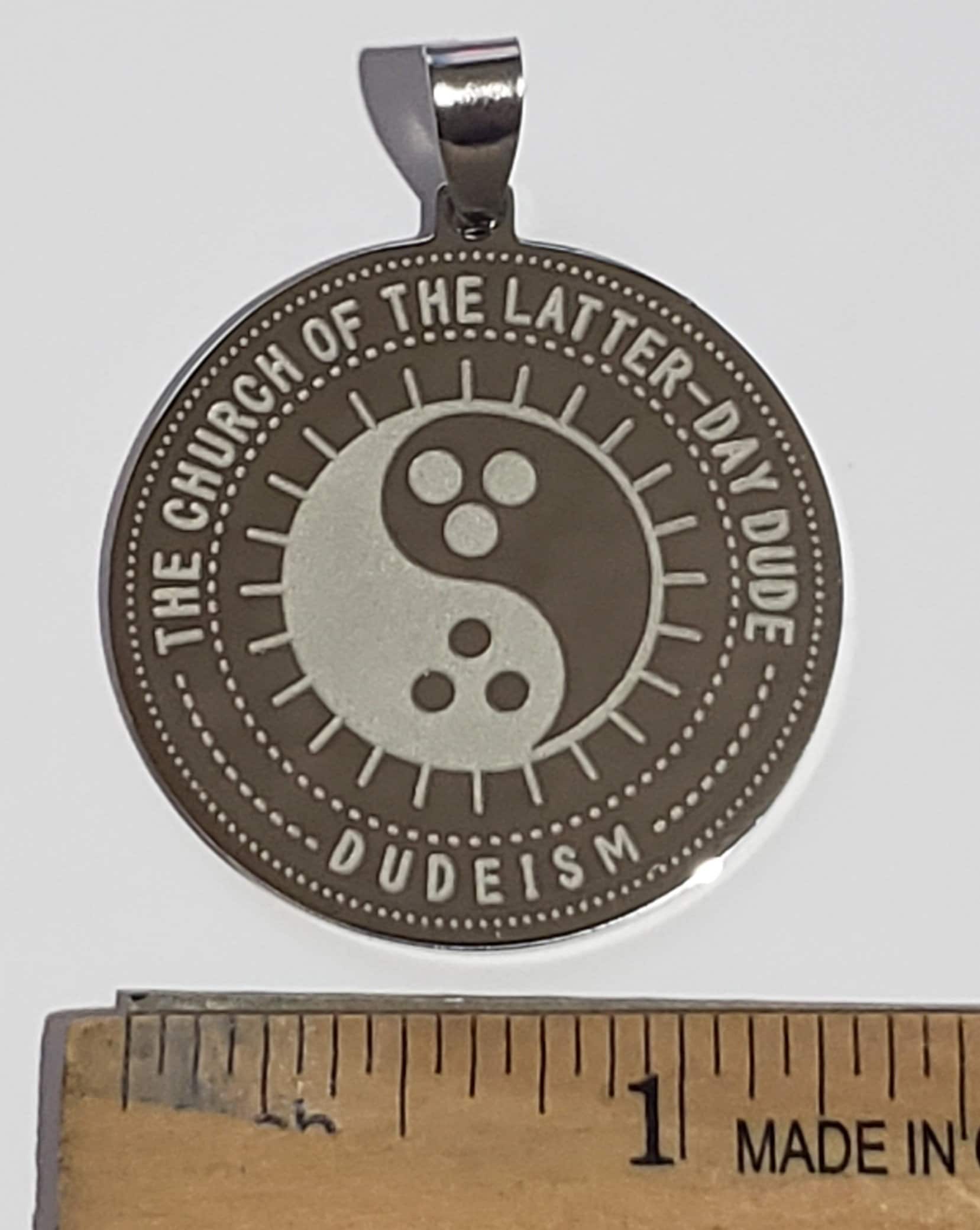 The Church of Latter Day Dude Dudeism Dudeist Pendant Stainless Steel ...
