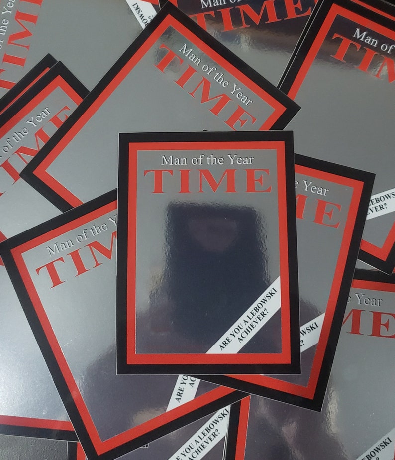 Man of the Year TIME Are You a Lebowski Achiever? Sticker - Etsy