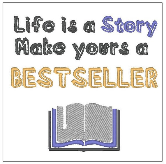 Life is a story Make yours a bestseller embroidery pattern 4 | Etsy