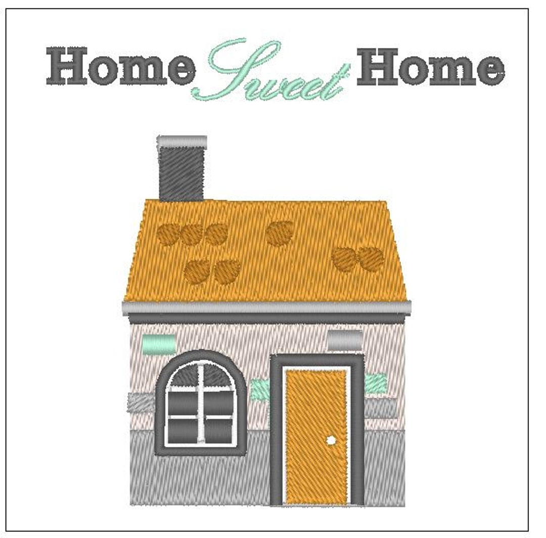 Home Sweet Home Embroidery Pattern Download for Machine Embroidery for ...
