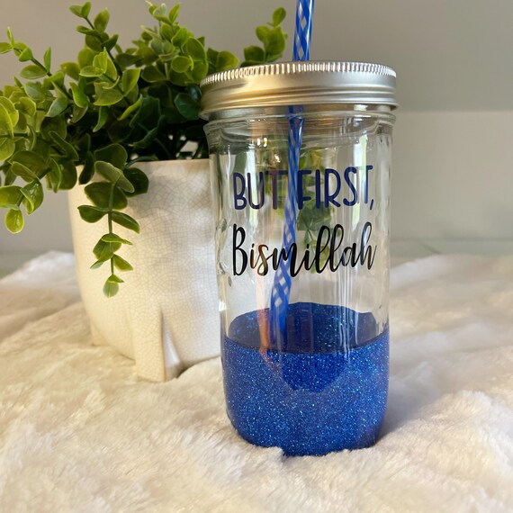 But First BISMILLAH/ Glass Mason Jar Tumbler/ Ready to Ship | Etsy