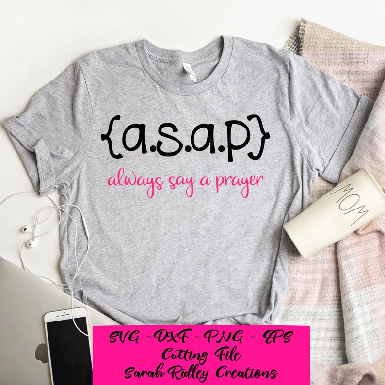 Always Say a Prayer SVG Prayer SVG ASAP Svg Sayings Svg - Etsy