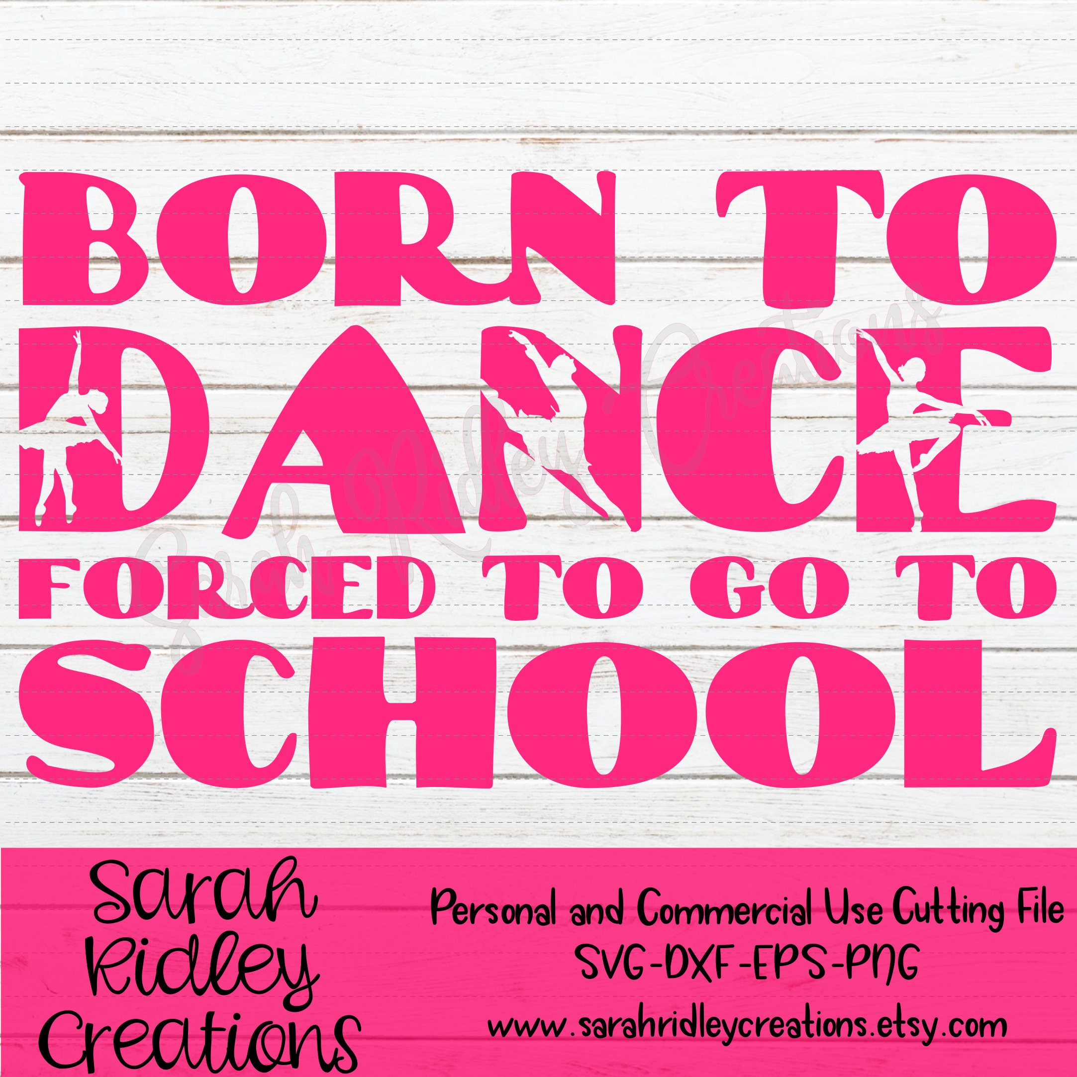 Born to Dance Forced to Go to School SVG Dancer SVG Ballet - Etsy UK