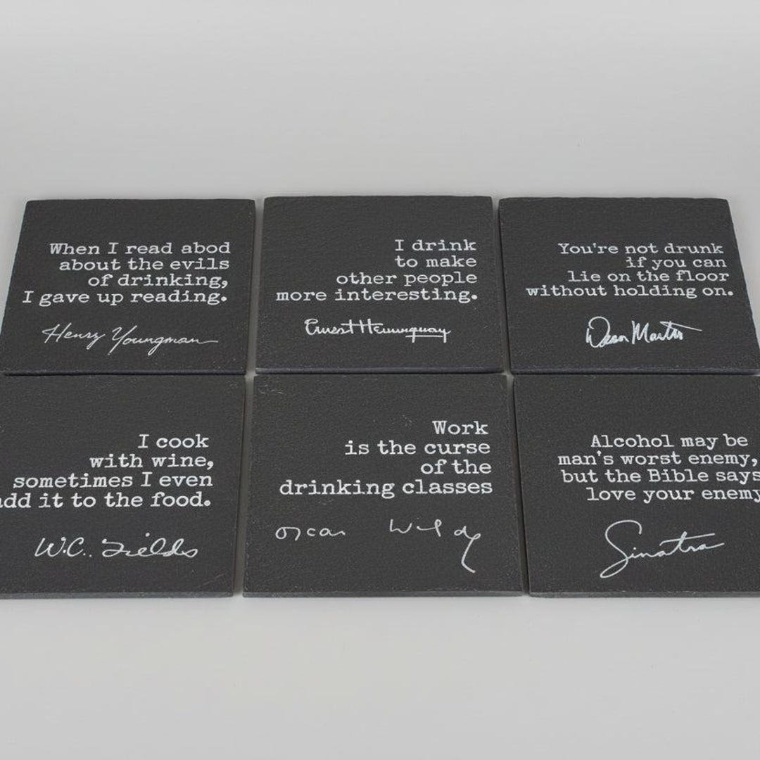 Set of 6 Witty Famous Drinking Quotes - Square Slate Coasters - Frank ...
