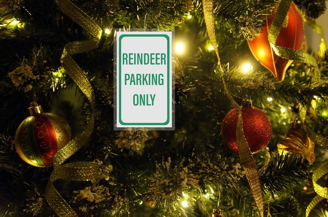 Reindeer Parking Only - Funny Holiday Santa Claus Rudolph Christmas ...