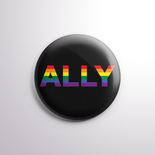 Ally Rainbow Supporter and Ally of LGBTQ Community Pin - Etsy
