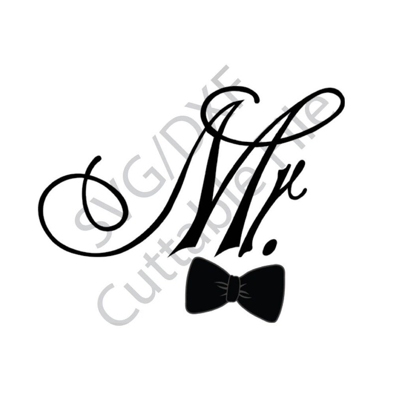 Mr. SVG Mister SVG DXF File htv file Vinyl Cutting File | Etsy
