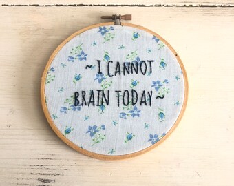I Cannot Brain Today - Etsy