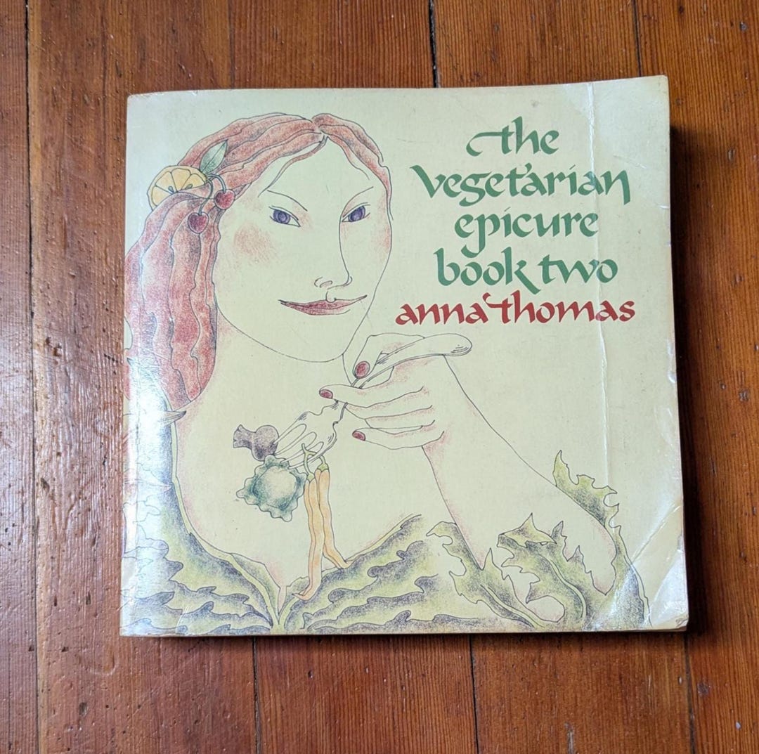 The Vegetarian Epicure Book Two by Anna Thomas, Eigth Printing 1981 ...