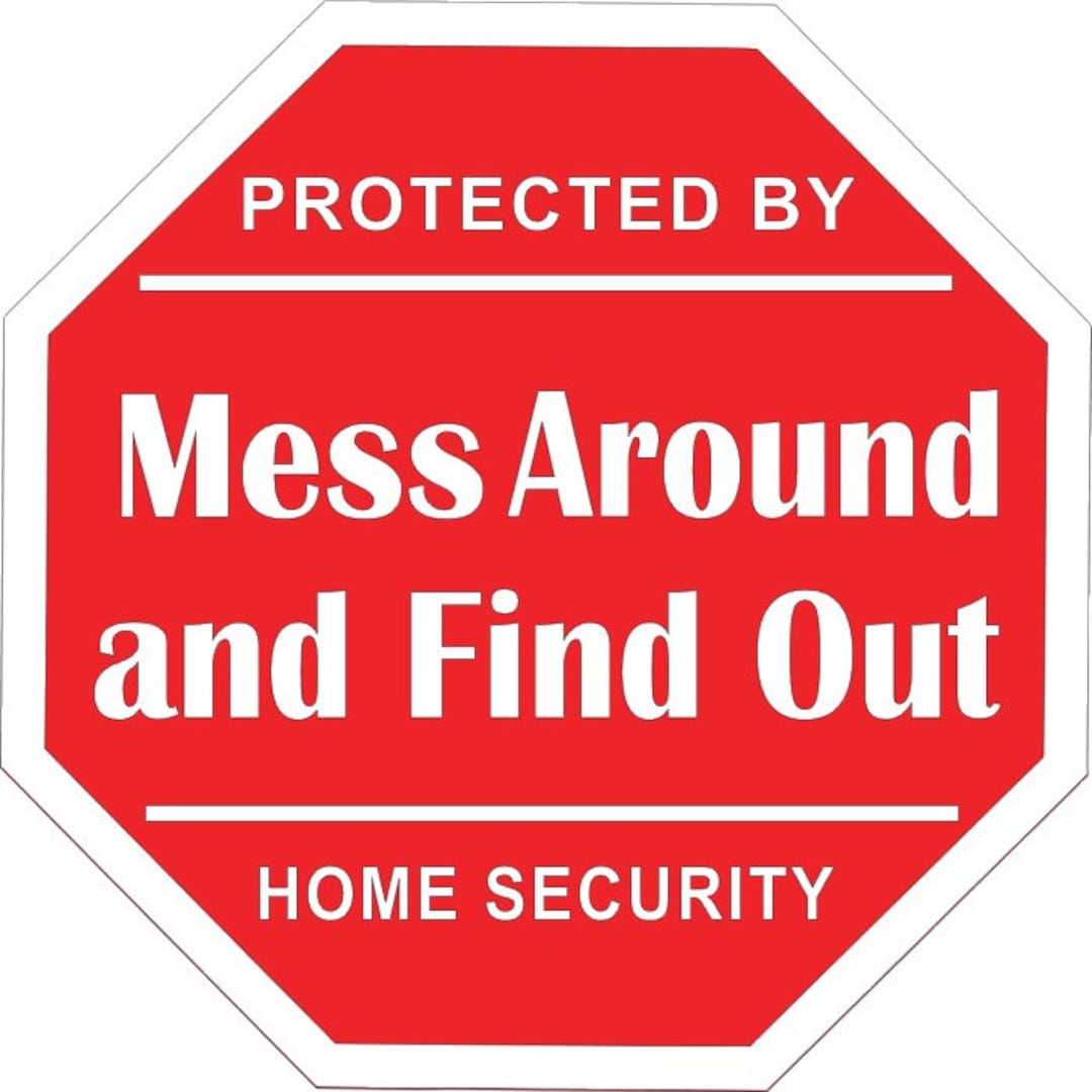 Yard Sign SVG, FU*!, Protected By, Mess Around, Cut File, Vinyl, CNC ...