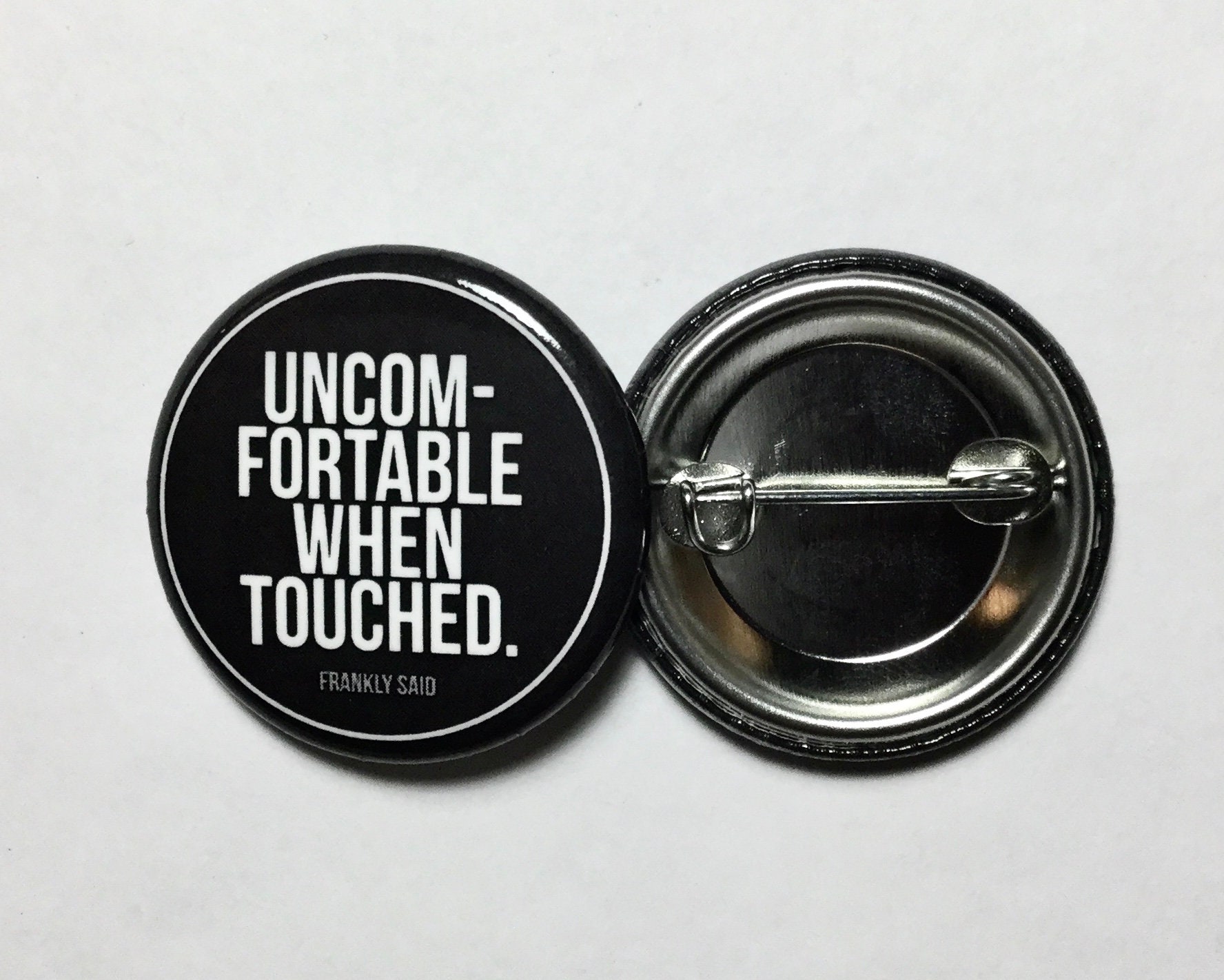 Uncomfortable When Touched Pin / Pinback Button / Badge - Etsy