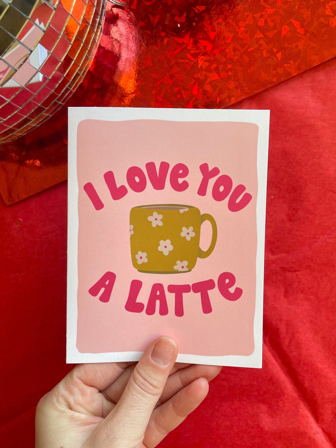 I Love You A Latte Card | Heavy Cardstock Greeting Card With Craft ...