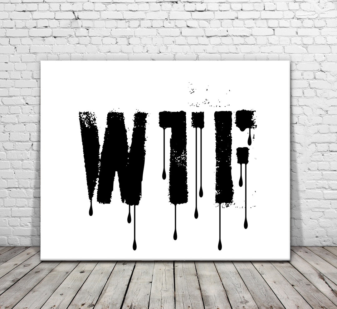 WTF Graffiti Modern Art Canvas Print Contemporary Art Large Black and ...