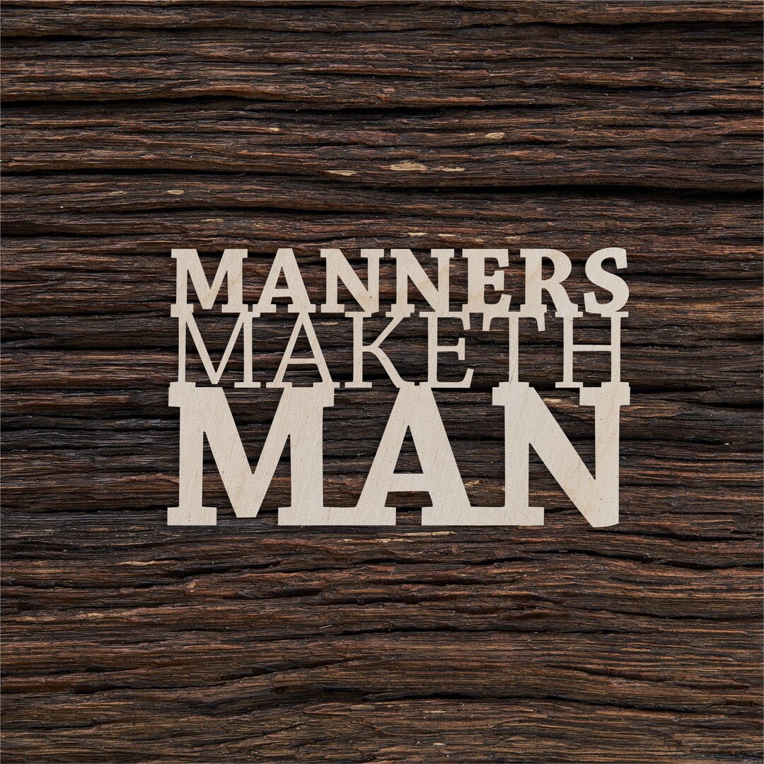 Wooden Manners Maketh Man Shape for Crafts and Decoration - Laser Cut ...