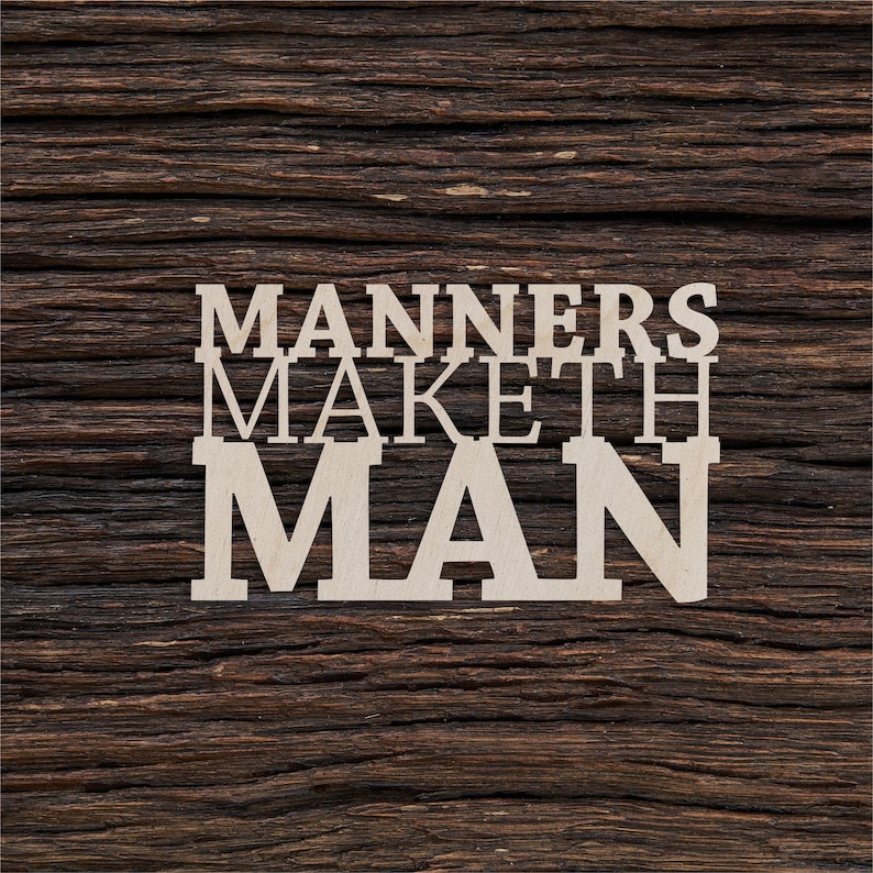 Wooden Manners Maketh Man Shape for Crafts and Decoration - Etsy