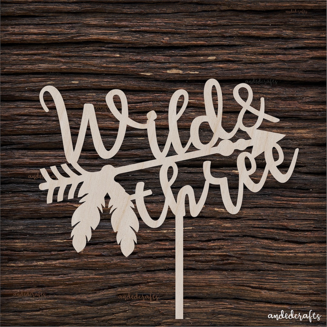 Wooden Wild & Three Cake Topper Shape for Crafts and Decoration - Laser ...