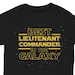 Lieutenant Commander Shirt Gift, Best Lieutenant Commander in the ...