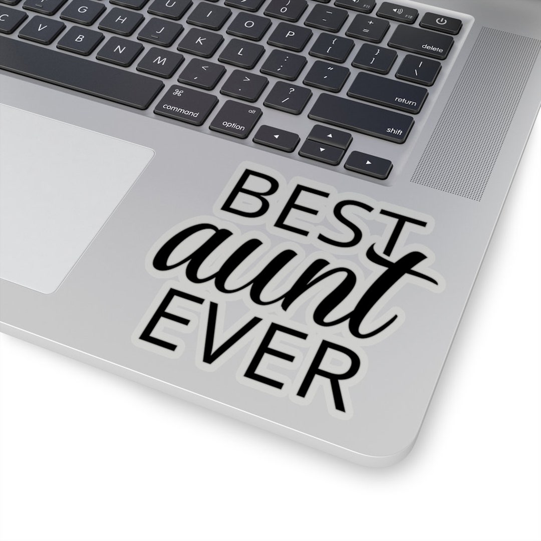 Aunt Sticker Gift for New Aunt Birthday, Best Aunt Ever Decal Pregnancy ...