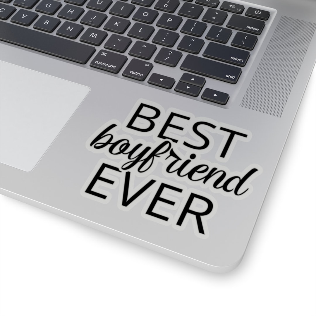 Boyfriend Sticker Gift for Boyfriend Birthday, Best Boyfriend Ever ...