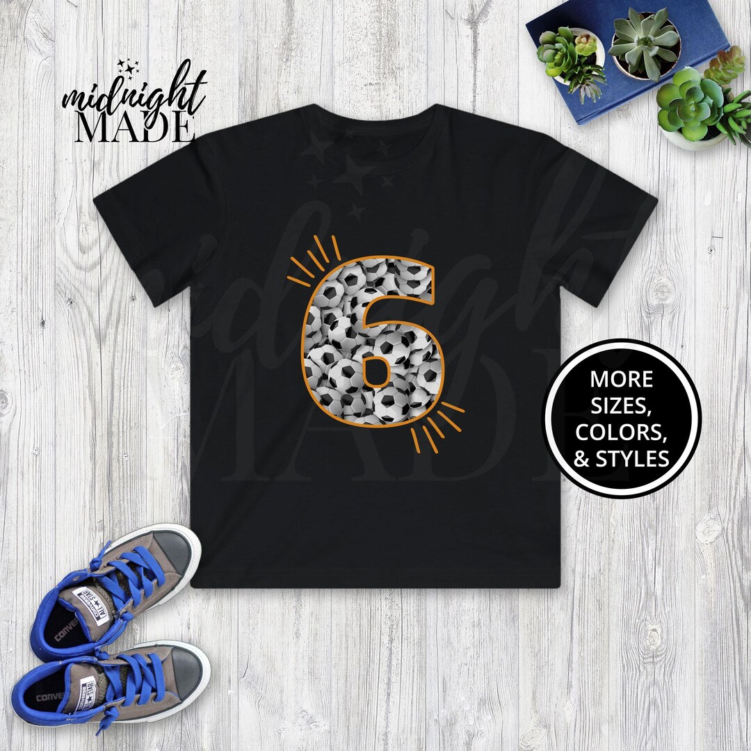 Cool 6th Birthday 6 Year Old Shirt Gift, Six 6 Soccer T-shirt Tee, 6 ...