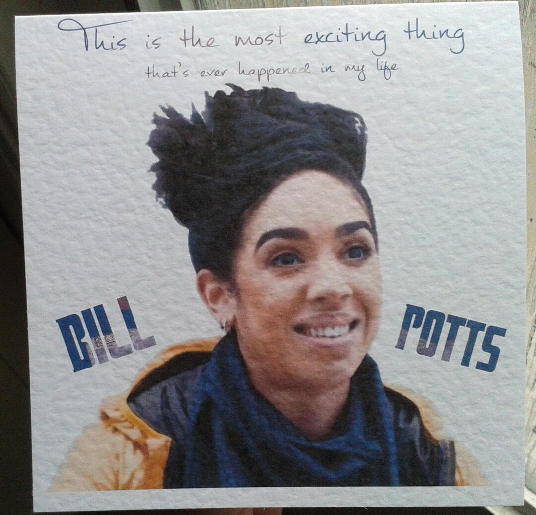 Handmade Doctor Who Bill Potts Card. Just Because. Birthday ...
