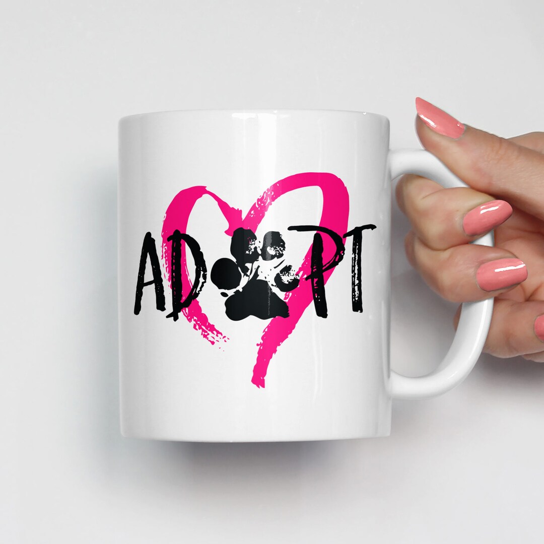 Pet Adoption Mug, Pet Mug, Adopt Don't Shop Mug, Pet Gift, Animal Mug ...