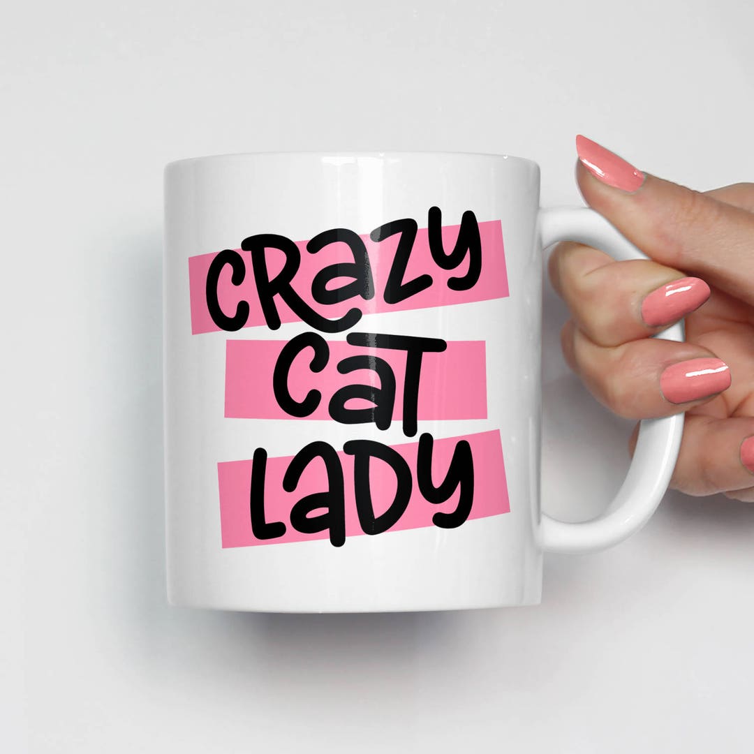Crazy Cat Lady Mug, Cat Lover Coffee Mug, Cat Lady Gifts, Funny Coffee ...
